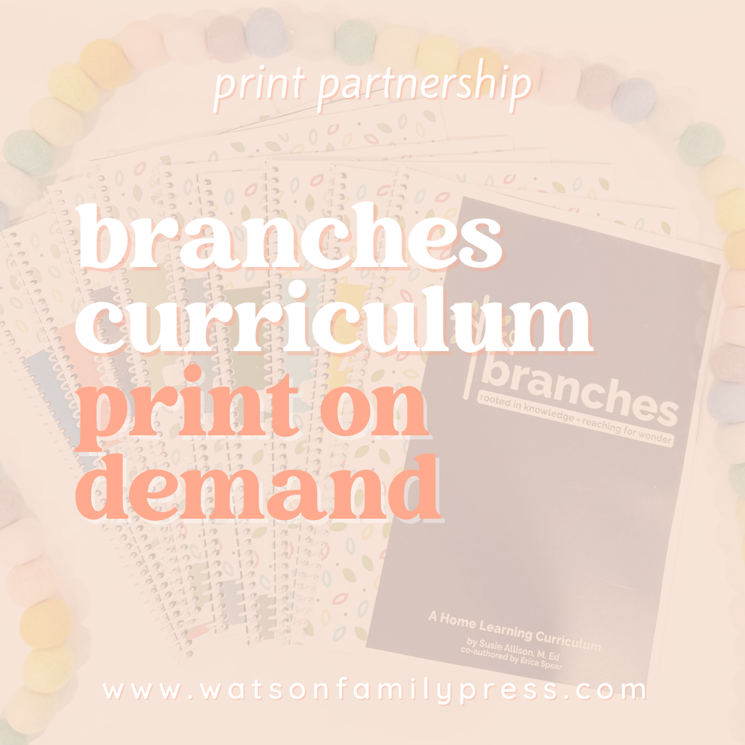 Branches Curriculum – Watson Family Press LLC